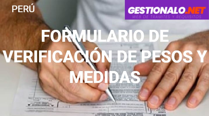 ᐈ Formulario de Verificación de Pesos y Medidas 【Llenado y MÁS】